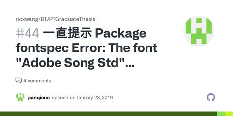 一直提示 Package Fontspec Error The Font Adobe Song Std Cannot Be Found · Issue 44 · Rioxwang