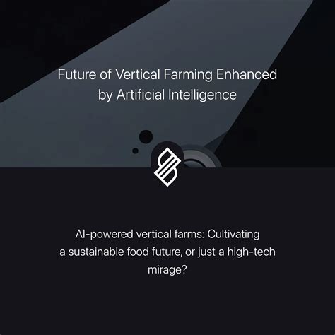 Future Of Vertical Farming Enhanced By Artificial Intelligence → Scenario