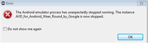Java The Android Emulator Process Has Unexpectedly Stopped Running