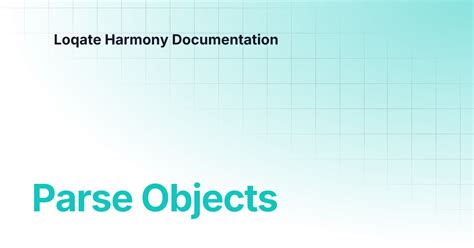 Parse Objects Loqate Harmony Documentation