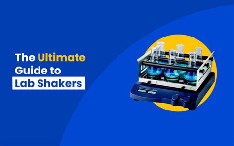 Lab Shakers Explained The Ultimate Resource In 2025
