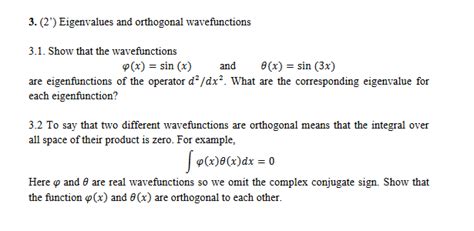 solved 3 2 eigenvalues and orthogonal wavefunctions 3 1