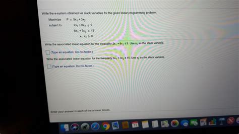 Solved Write The E System Obtained Via Slack Variables For