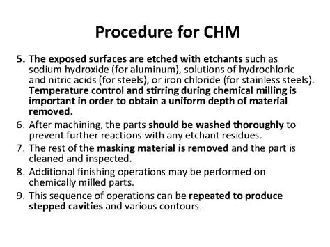 CHEMICAL MACHINING CHM Introduction 1 In CHM Material