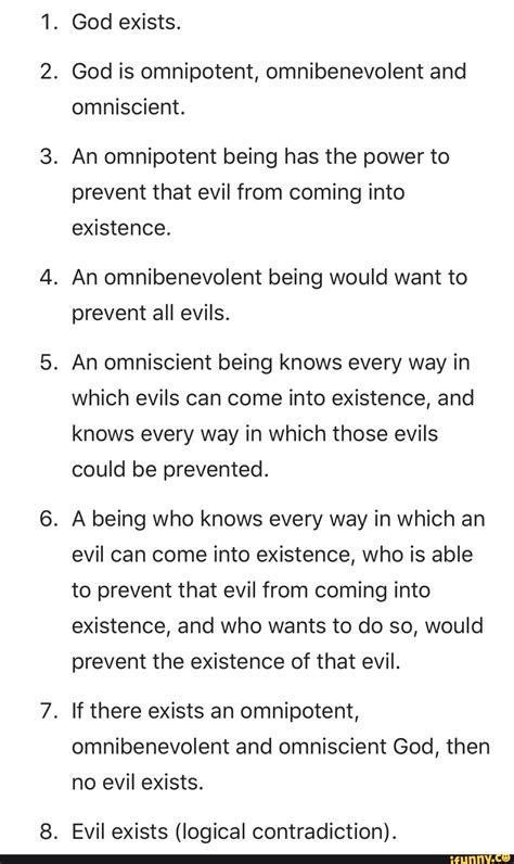 God Exists God Is Omnipotent Omnibenevolent And Omniscient An Omnipotent Being Has The