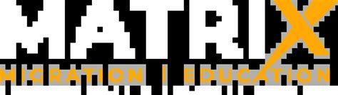 Welcome To Matrix Migration Education