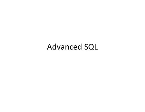 Advanced Sql Imp Advanced Sql A Group Function Returns A Single Row