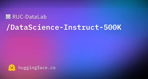 Ruc Datalabdatascience Instruct 500k · Datasets At Hugging Face