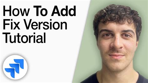 how to add fix version in jira tutorial [2025 full guide] youtube
