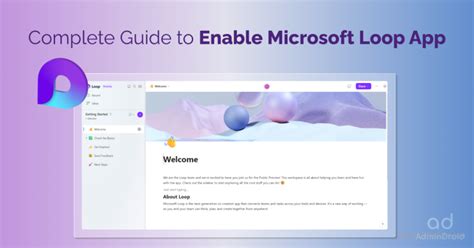 Complete Guide To Enable Microsoft Loop App
