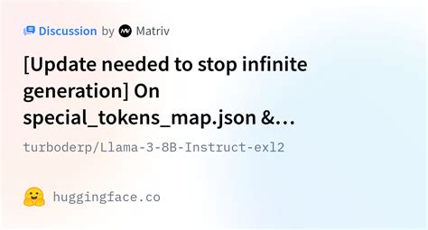 Turboderp Llama 3 8B Instruct Exl2 Update Needed To Stop Infinite Generation On Special