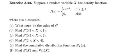 Solved Suppose A Random Variable X Has Density Function