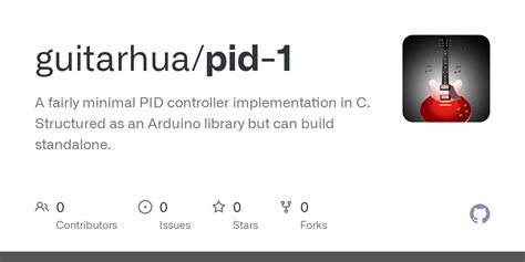 Github Guitarhuapid 1 A Fairly Minimal Pid Controller