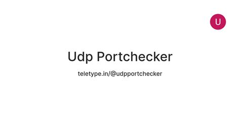 Udp Portchecker — Teletype Udp Portchecker — Teletype