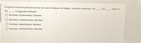 Solved Congress Increases Personal Income Tax Rates To