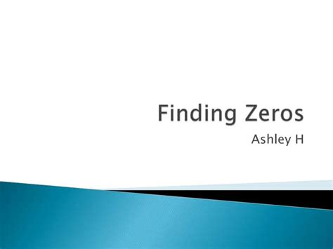 Finding Zeros Pptx Science