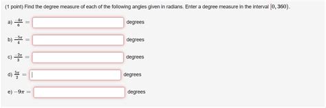 Solved Find The Degree Measure Of Each Of The Following Chegg