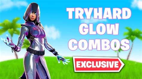 The Best Tryhard Glow Skin Combos In Fortnite Exclusive Samsung Skin