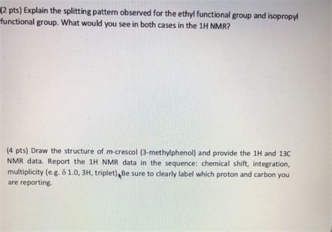 solved 2 pts explain the splitting pattern observed for
