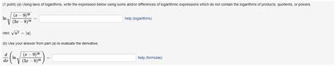 solved 1 point a using laws of logarithms write the