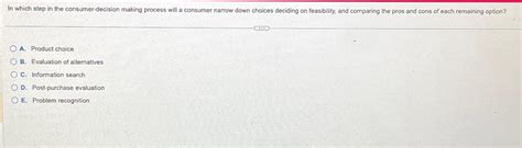 Solved In which step in the consumer-decision making process | Chegg.com
