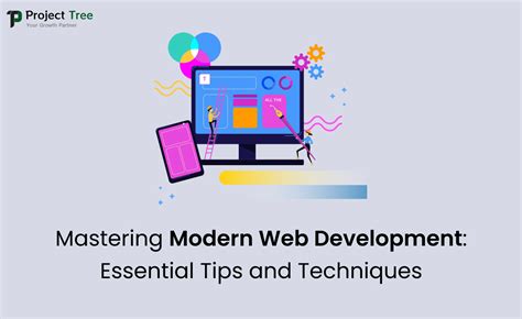 Modern Web Development Tips And Techniques Projecttree
