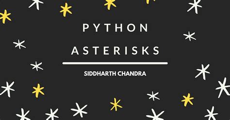Python Asterisks