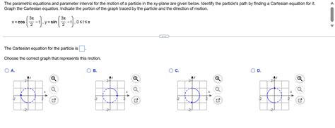 Solved The Parametric Equations And Parameter Interval For