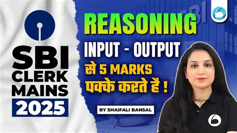 Sbi Clerk Mains Crack Input Output Reasoning For 5 Marks Youtube