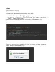 CS1102 Written Assignment Unit 1.docx - CODE package com.company import javax.swing.JOptionPane ...