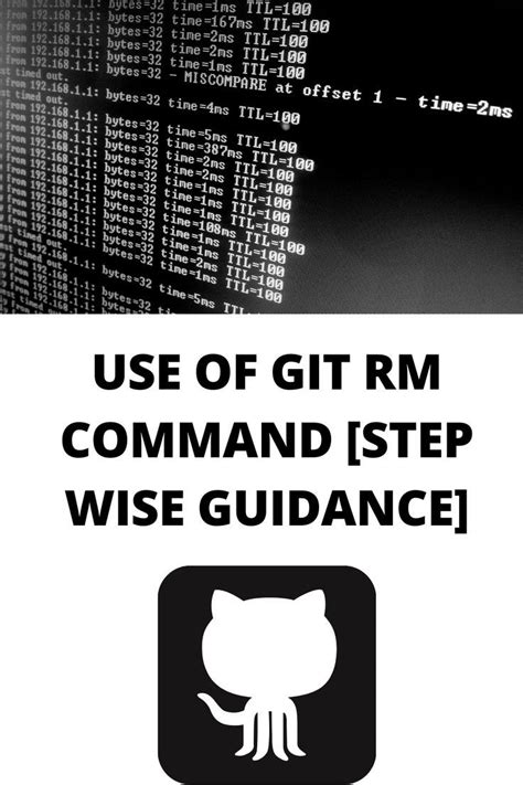 Use Of Git Rm Command Step Wise Guidance Git Guidance Command