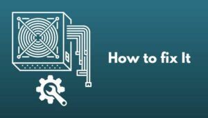 Fix PSU Making Clicking Noise Fixes That Work Fix PSU Making Clicking Noise Fixes That Work