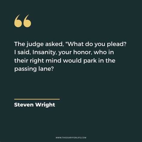 70 Funny And Motivational Quotes By Steven Wright