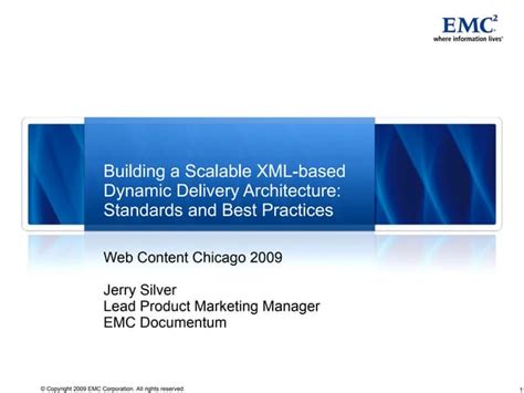 building a scalable xml based dynamic delivery architecture standards and best practices ppt