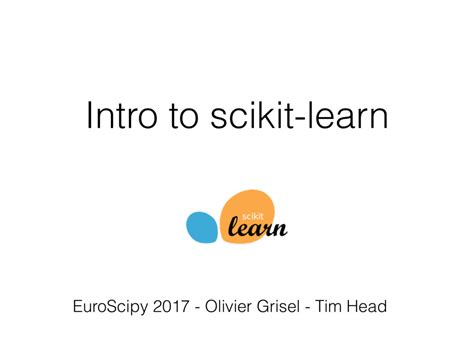 Intro To Scikit Learn Speaker Deck