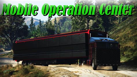 What Is The Mobile Operations Center For Gta At Angela Harper Blog