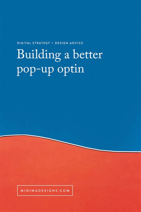 Building A Better Pop Up Optin Minima Designs