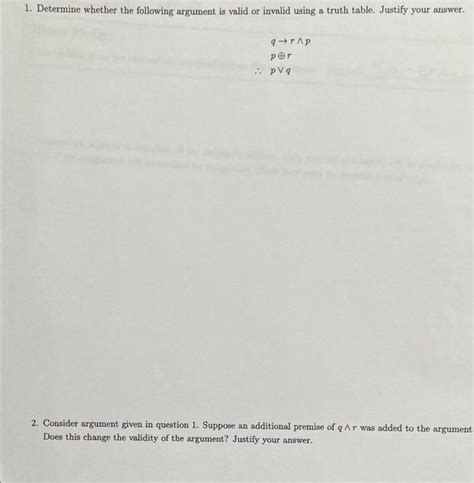 Solved 1. Determine whether the following argument is valid | Chegg.com