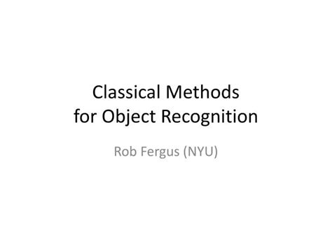 Ppt Classical Methods For Object Recognition Powerpoint Presentation