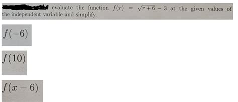 solved evaluate the function f r r 6−3 at the given values