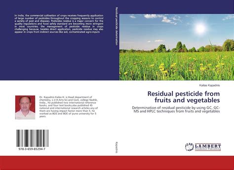 Residual Pesticide From Fruits And Vegetables Determination Of Residual Pesticide By Using Gc