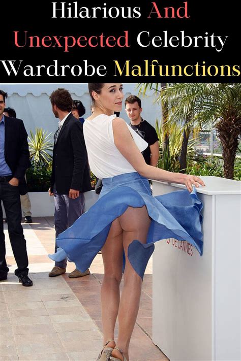 Hilarious And Unexpected Celebrity Wardrobe Malfunctions Artofit