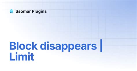 block disappears limit ssomar plugins