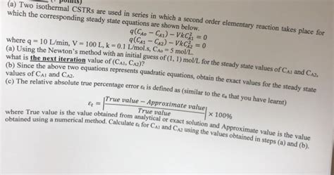Solved A Two Isothermal Cstrs Are Used In Series In Which