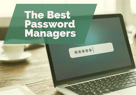 The Best Password Managers Techlicious