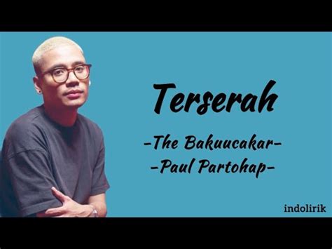 Terserah - The Bakuucakar, Paul Partohap | Lirik Lagu Acordes - Chordify