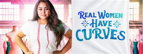 Real Women Have Curves Bristol Riverside Theatre