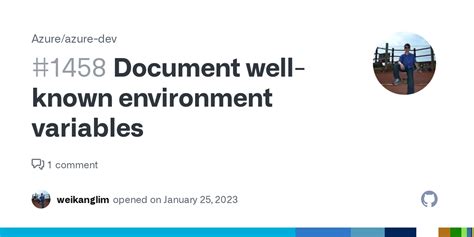 Document Well Known Environment Variables · Issue 1458 · Azureazure Dev · Github