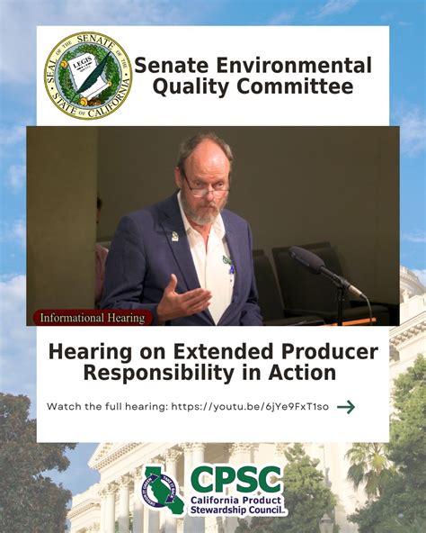 Cpsc Joined Members Of The Senate Environmental Quality Committee This