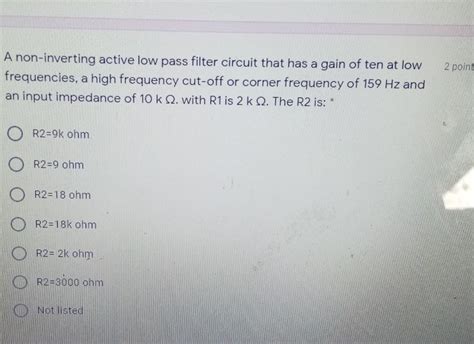 solved 2 point a non inverting active low pass filter